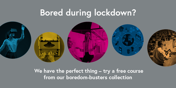 50 Free Things You Can Do During Lockdown - Blog - FutureLearn